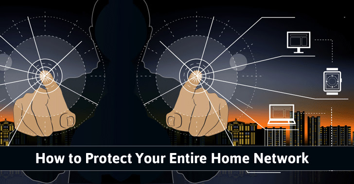How to Protect All Your Internet-Connected Home Devices From Hackers