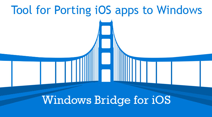 Microsoft Open-Sources Tool for Porting iOS Apps to Windows